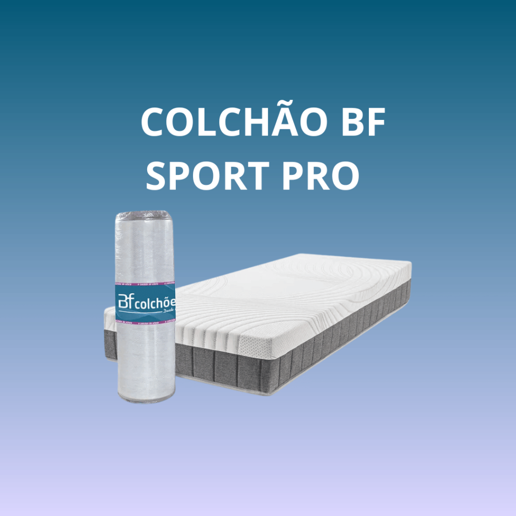 Colchão Sport Pro da BF Colchões - Dicas de Colchões